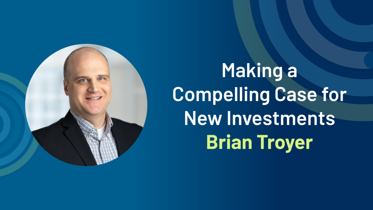 Making a Compelling Case for New Investments - MARKETview